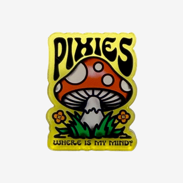 Pixies - Mind Shroom Acrylic Pin | Official TSURT Merch - Pixies ...
